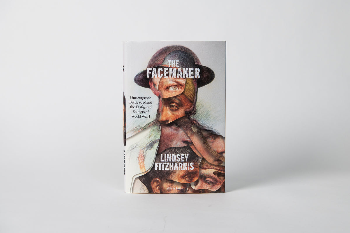 The Facemaker - Lindsey Fitzharris – Thackray Museum of Medicine